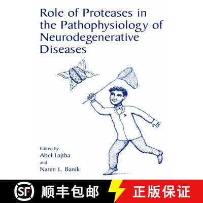 【3-4周达】精装 Role of Proteases in the Pathophysiology of Neurodegenerative Diseases [9780306465796]