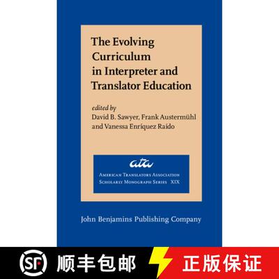 【3-4周达】精装 Evolving Curriculum in Interpreter and Translator Education: Stakeholder perspectives... [9789027203175]