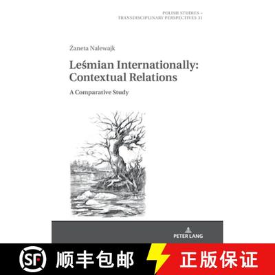预订 Leśmian Internationally: Contextual Relations: A Comparative Study [9783631820162]
