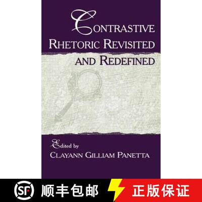 【3-4周达】Contrastive Rhetoric Revisited and Redefined [9780805836356]