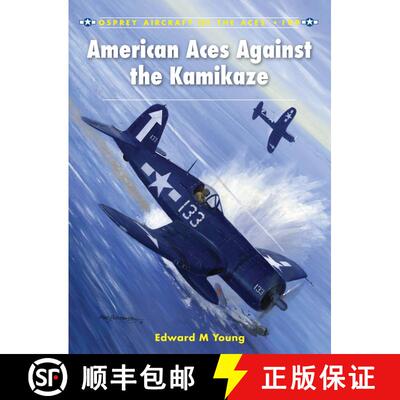 【3-4周达】American Aces against the Kamikaze [9781849087452]