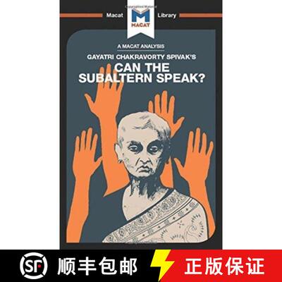 【3-4周达】An Analysis of Gayatri Chakravorty Spivak's Can the Subaltern Speak? [9781912302895]