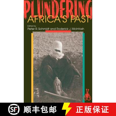 【3-4周达】Plundering Africa's Past [9780253210548]