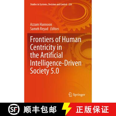 【3-4周达】Frontiers of Human Centricity in the Artificial Intelligence-Driven Society 5.0 [9783031735479]