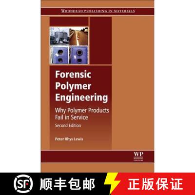 【3-4周达】精装 Forensic Polymer Engineering: Why Polymer Products Fail in Service [9780081010556]