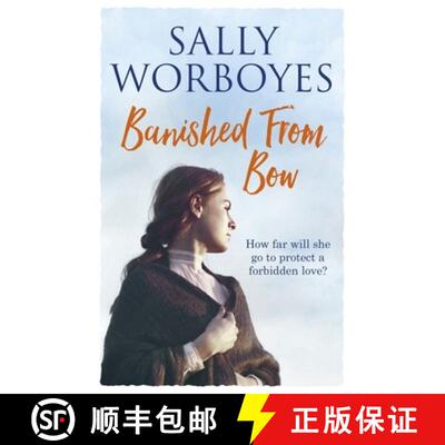 【3-4周达】Banished from Bow: A gripping romantic saga full of secrets and intrigue [9781473653719]