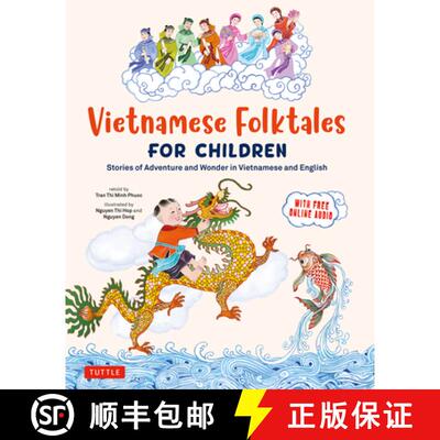 【3-4周达】精装 Vietnamese Folktales for Children: Stories of Adventure and Wonder in Vietnamese and ... [9780804856591]