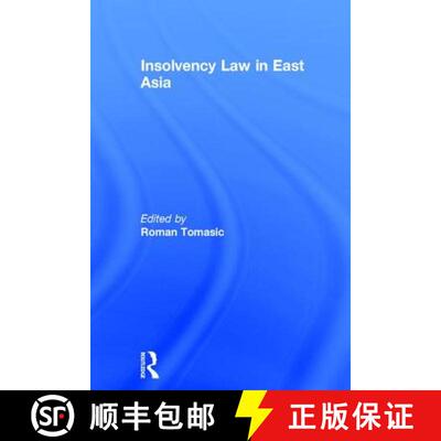 【3-4周达】精装 Insolvency Law in East Asia [9780754621256]
