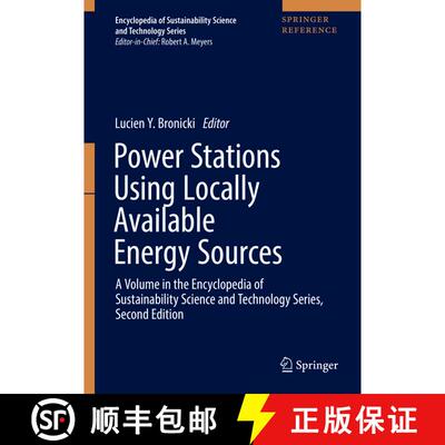 【3-4周达】精装 Power Stations Using Locally Available Energy Sources: A Volume in the Encyclopedia o... [9781493975099]
