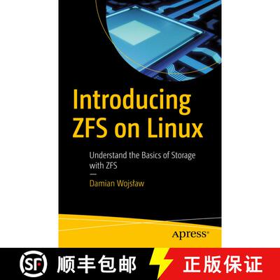 【3-4周达】Introducing ZFS on Linux : Understand the Basics of Storage with ZFS (1st ed.) (1st ed.) (... [9781484233054]