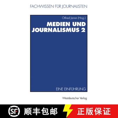 【3-4周达】Medien und Journalismus : Eine Einführung [9783531126982]