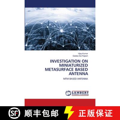 【3-4周达】INVESTIGATION ON MINIATURIZED METASURFACE BASED ANTENNA: MTM BASED ANTENNA (Aufl.) [9786207805860]