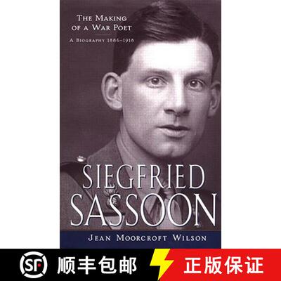【3-4周达】Siegfried Sassoon: The Making of a War Poet, a Biography (1886-1918) [9780415973830]