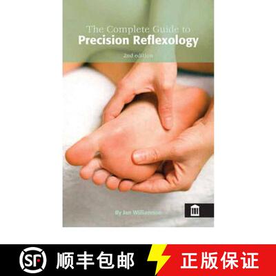 【3-4周达】Complete Guide to Precision Reflexology [9781856424103]