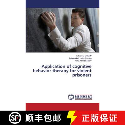 预订 Application of cognitive behavior therapy for violent prisoners [9783659623721]