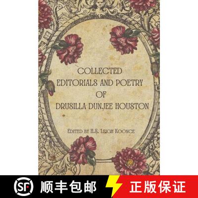 【3-4周达】精装 Collected Editorials and Poetry of Drusilla Dunjee Houston [9798349331381]