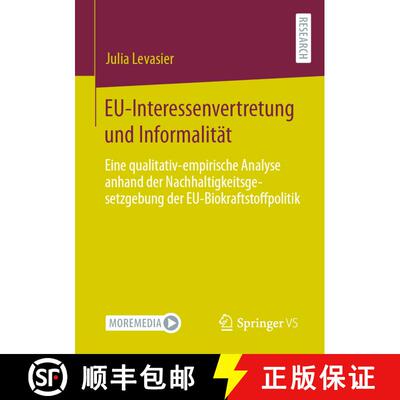 【3-4周达】EU-Interessenvertretung und Informalität : Eine qualitativ-empirische Analyse anhand der ... [9783658389185]