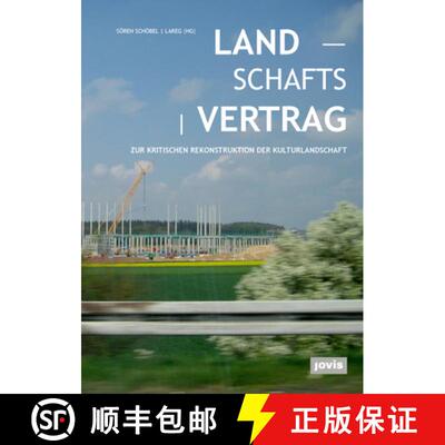 【3-4周达】精装 Landschaftsvertrag: Zur Kritischen Rekonstruktion Der Kulturlandschaft [9783868595079]