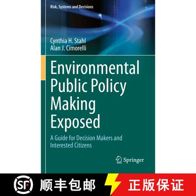 【3-4周达】Environmental Public Policy Making Exposed : A Guide for Decision Makers and Interested Ci... [9783030321321]