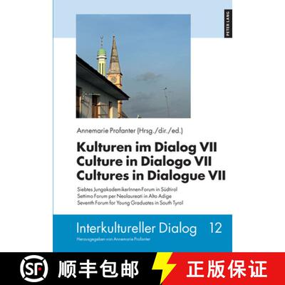 【3-4周达】精装 Kulturen im Dialog VII – Culture in Dialogo VII – Cultures in Dialogue VII: Siebtes... [9783631917640]