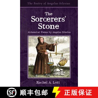 【3-4周达】The Sorcerers' Stone: Alchemical Poems by Angelus Silesius [9781666749762]