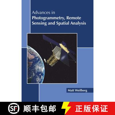 【3-4周达】精装 Advances in Photogrammetry, Remote Sensing and Spatial Analysis [9781641160421]