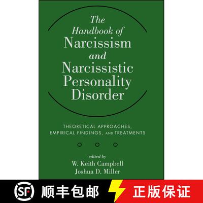 【3-4周达】精装 自恋与自恋型人格障碍手册 The Handbook Of Narcissism And Narcissistic Personality Diso... [9780470607220]