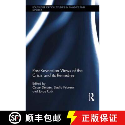 【3-4周达】Post-Keynesian Views of the Crisis and Its Remedies [9781138902060]
