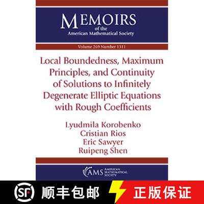 【3-4周达】Local Boundedness, Maximum Principles, and Continuity of Solutions to Infinitely Degenerat... [9781470444013]