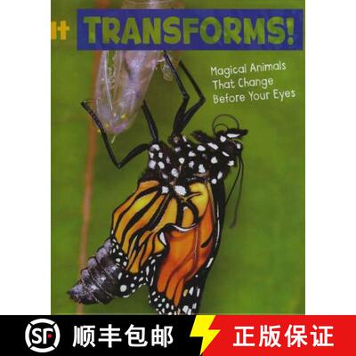 【3-4周达】It Transforms!: Magical Animals That Change Before Your Eyes [9781474751629]