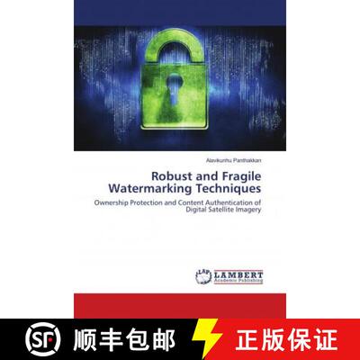 预订 Robust and Fragile Watermarking Techniques [9786138341871]
