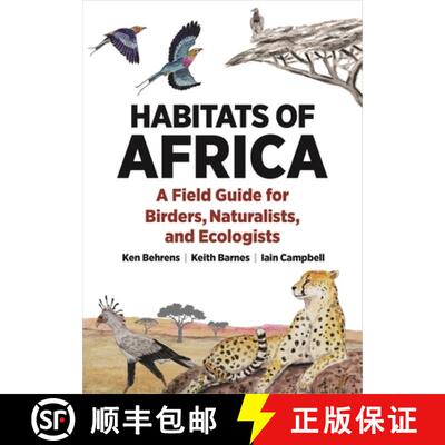 预订 Habitats of AfricaA Field Guide for Birders, Naturalists, and Ecologists 非洲生境指南:鸟类爱好者... [9780691244761]