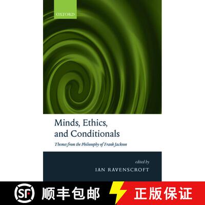 【3-4周达】精装 Minds, Ethics, and Conditionals: Themes from the Philosophy of Frank Jackson [9780199267989]