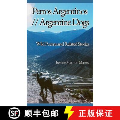 【3-4周达】Argentine Dogs // Perros Argentinos: Wild Poems and Related Stories [9798998528309]