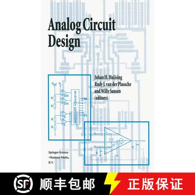 【3-4周达】Analog Circuit Design : Operational Amplifiers, Analog to Digital Convertors, Analog Compu... [9780792392880]