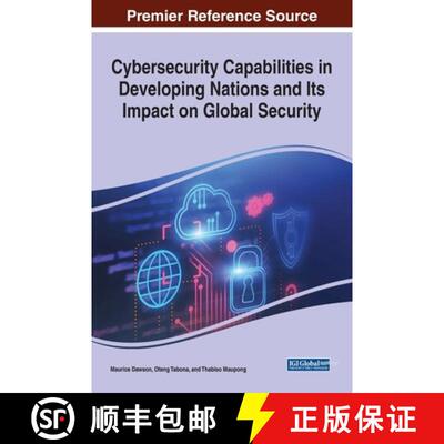 【3-4周达】精装 Cybersecurity Capabilities in Developing Nations and Its Impact on Global Security [9781799886938]