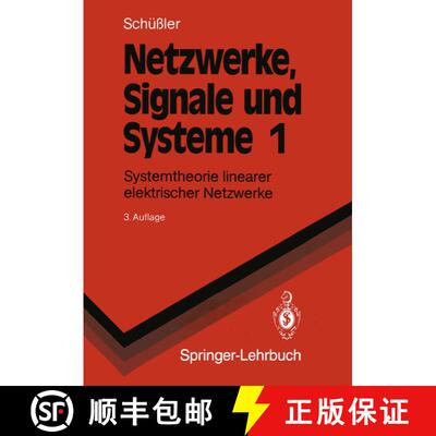 【3-4周达】Netzwerke, Signale und Systeme : Systemtheorie linearer elektrischer Netzwerke (3. Auflage... [9783540537915]