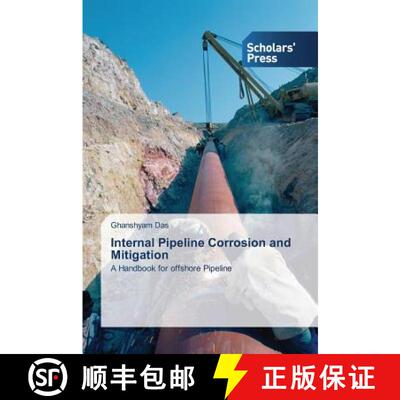 【3-4周达】Internal Pipeline Corrosion and Mitigation: A Handbook for offshore Pipeline (Aufl.) [9783639716290]