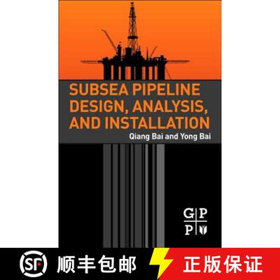 【3-4周达】精装 Subsea Pipeline Design, Analysis, and Installation [9780123868886]