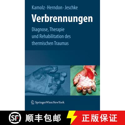 【3-4周达】Verbrennungen : Diagnose, Therapie und Rehabilitation des thermischen Traumas [9783211798959]