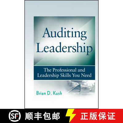 【3-4周达】精装 Auditing Leadership: The Professional And Leadership Skills You Need [Wiley会计] [9780470450017]