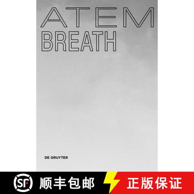 【3-4周达】Atem / Breath : Gestalterische, ökologische und soziale Dimensionen / Morphological, Ecol... [9783110701838]