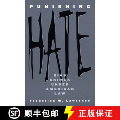 【3-4周达】Punishing Hate – Bias Crimes Under American Law [9780674009721]