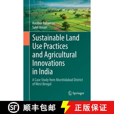 【3-4周达】精装 Sustainable Land Use Practices and Agricultural Innovations in India : A Case Study f... [9783031832451]