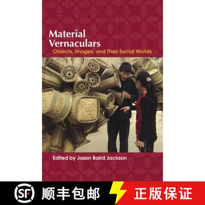 【3-4周达】精装 Material Vernaculars: Objects, Images, and Their Social Worlds [9780253022936]