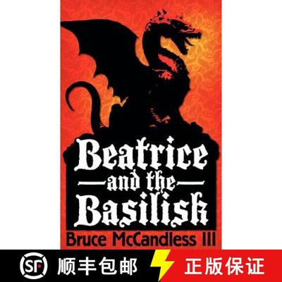 【3-4周达】Beatrice and the Basilisk [9780615609010]