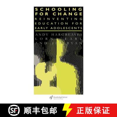 【3-4周达】精装 Schooling for Change : Reinventing Education for Early Adolescents [9780750704892]