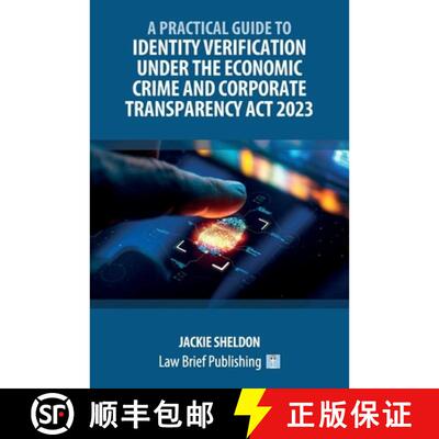 【3-4周达】A Practical Guide to Identity Verification Under the Economic Crime and Corporate Transpar... [9781918241235]