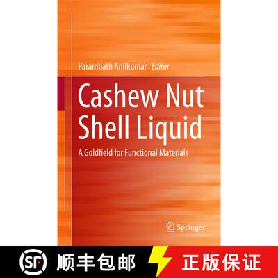 【3-4周达】Cashew Nut Shell Liquid : A Goldfield for Functional Materials (1st ed. 2017) (1st ed. 201... [9783319474540]