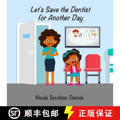 【3-4周达】Let's Save the Dentist for Another Day [9781732604247]